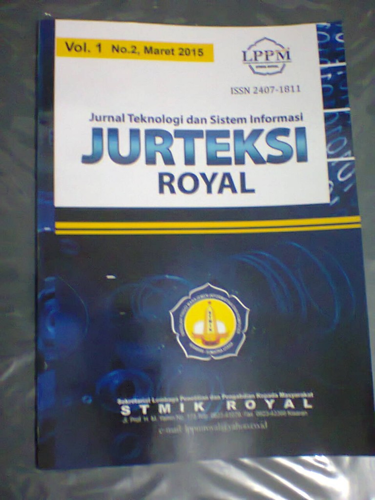 Jurnal Teknologi dan Sistem Informasi STMIK Royal (Jurteksi Royal) Vol ...
